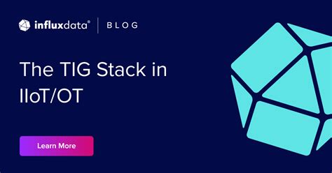 工业物联网 操作技术中的 Tig 栈 Influxdata Influxdb 时序数据库