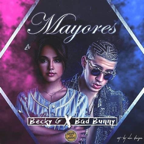 Becky G Mayores Audio Ft Bad Bunny Remix By Elevated Records Free Listening On Soundcloud
