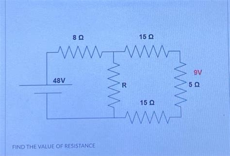 FIND THE VALUE OF RESISTANCE Chegg Com