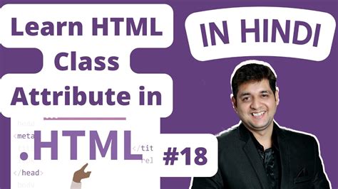 Learn Html Class Attribute Html Tutorial In Hindi 18 Youtube