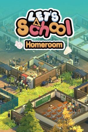 Lets School Homeroom Completions Howlongtobeat