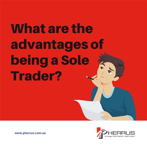 Sole Trader Advantages How To Setup Being A Sole Trader And More