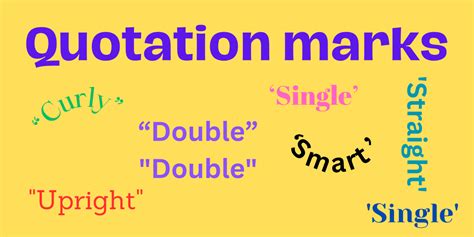 What Are Quotation Marks