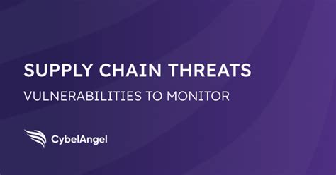 The Weakest Link Safeguarding Your Supply Chain Vulnerabilities