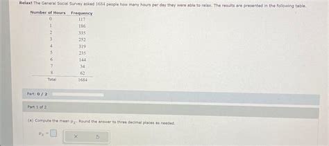 Solved A Compute The Mean μx Round The Answer To Three