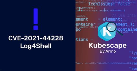 Cve 2021 44228 Log4shell Vulnerability And Its Impact On Kubernetes