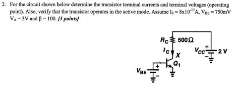 for the circuit shown below determine the transistor