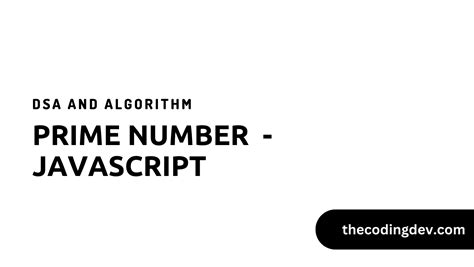 Prime Number Dsa And Algorithm Javascript