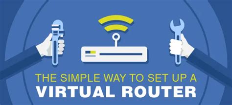 a step by step guide to setting a virtual router