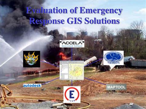 Ppt Evaluation Of Emergency Response Gis Solutions Powerpoint Presentation Id 249834