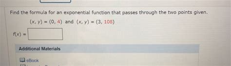 solved find the formula for an exponential function that