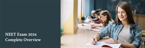 Neet Exam 2024 Complete Overview