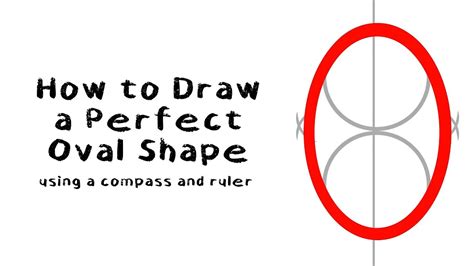 How To Make A Perfect Oval Shape Using A Compass And Ruler Youtube