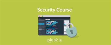 An Introduction To Plesk Security Course Part 2 [video]