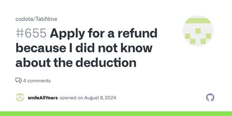 Apply For A Refund Because I Did Not Know About The Deduction · Issue 655 · Codota Tabnine · Github
