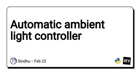 automatic ambient light controller r devto
