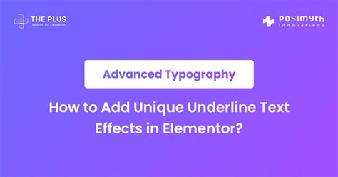 How To Add Underline Overlay Effect On Text In Elementor The Plus