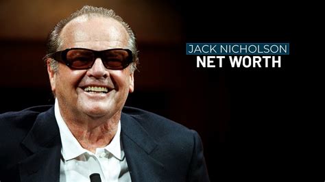 Jack Nicholson Net Worth And Biography Latest Updates In 2024