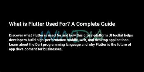 What Is Flutter Used For A Complete Guide