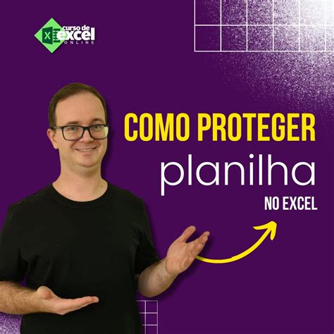 Como Proteger Sua Planilha Do Excel Assista Em