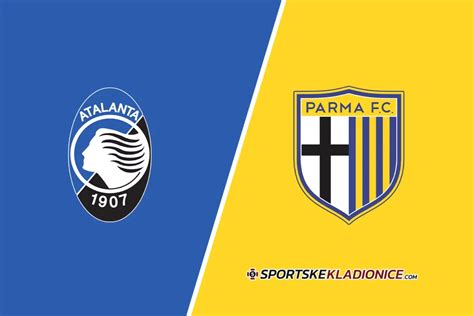 Atalanta Vs Parma Tipovi Savjeti I Kvote 25052025 2045 Sportske Kladionice