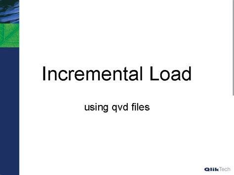 Incremental Load Using Qvd Files Incremental Load Differential