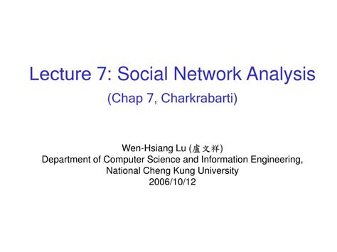Ppt Lecture 7 Social Network Analysis Chap 7 Charkrabarti