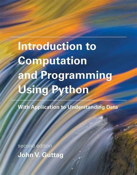 Introduction To Computation And Programming Using Python Von John V