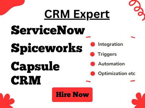 Your Servicenow Spiceworks Capsule Crm Streamlined Customer Interactions Upwork