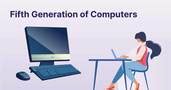 Sixth Generation Of Computers Shiksha Online