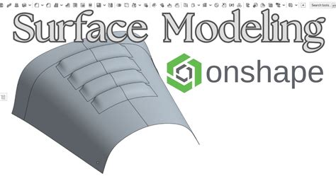 Surface Modeling In Onshape Step By Step Cad Tutorial Youtube