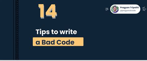 14 tips to write a bad code dev community