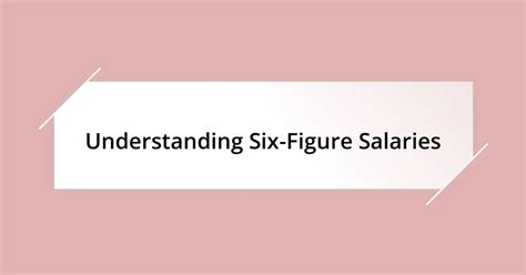 My Journey To A Six Figure Salary G
