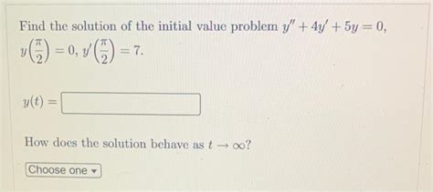 Solved Find The Solution Of The Initial Value Problem Yand
