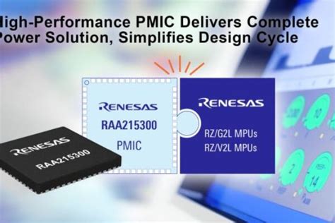 PMIC For RZ G2L And V2L MPUs Delivers Complete Power Solution