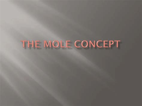 PPT The Mole Concept PowerPoint Presentation Free Download ID 203584