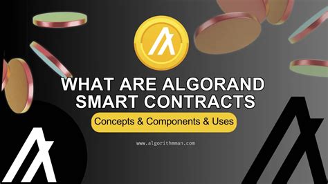 What Are Algorand Smart Contracts And How Do They Work