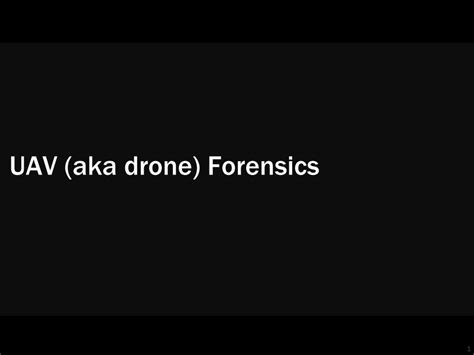Pdf Uav Aka Drone Forensics Sans ‣ Uas Unmanned Aerial System