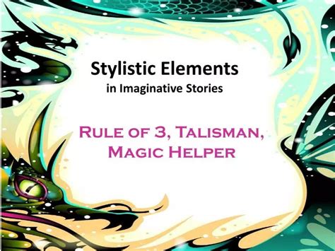 Ppt Stylistic Elements In Imaginative Stories Powerpoint Presentation Id 2925697