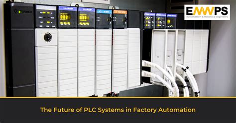 The Future Of Plc Systems In Factory Automation Enwps