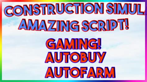 Roblox New Construction Simulator Script Exploit Gui Pastebin 2022