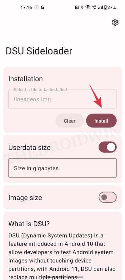 how to use dsu sideloader to flash gsi roms on android thedroidwin