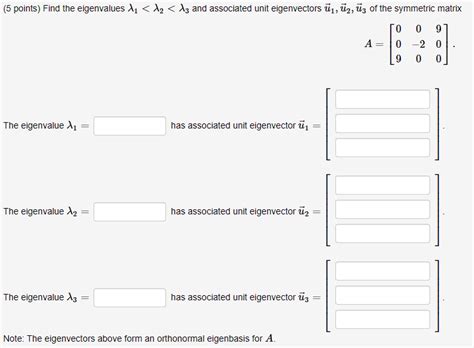 Solved 5 Points Find The Eigenvalues λ1