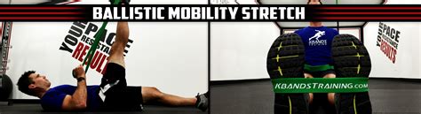 Ballistic Mobility Stretch Stretching Exercises
