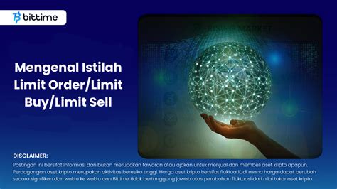 Mengenal Istilah Limit Order Limit Buy Limit Sell Bittime