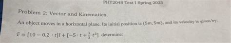 Solved Problem 2 Vector And Kinematics An Object Moves In