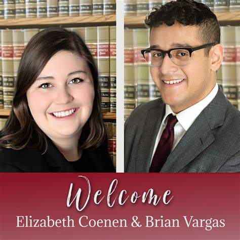 Welcome To Our Newest Attorneys Elizabeth Coenen And Brian Vargas