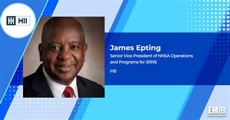 James Epting Joins Hiis Savannah River Site Management Efforts As Svp Executivebiz