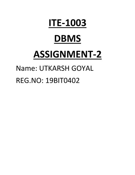 19bit0402 Vl2020210105052 Ast04 Ite Dbms Assignment Name Utkarsh Goyal Reg 19bit 3 Print
