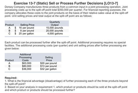 Solved Exercise 13 7 Static Sell Or Process Further